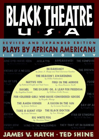 Black Theatre USA: Plays by African Americans – 1847-Today by James V ...