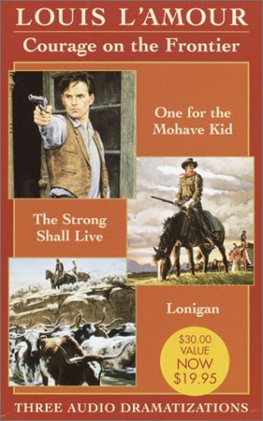 Courage on the Frontier Boxed Set (Louis L'Amour): One for the Mohave ...