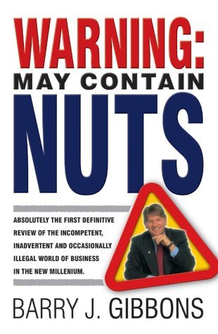 Warning!: May Contain Nuts! absolutely the first definitive review of ...