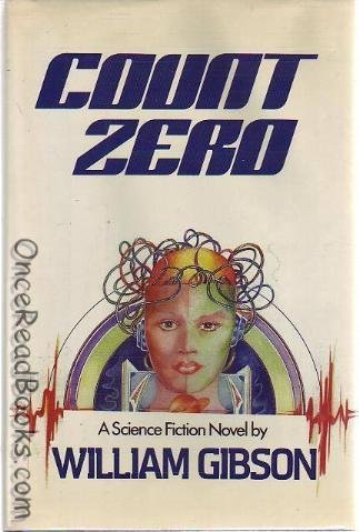Count Zero by William Gibson | Goodreads