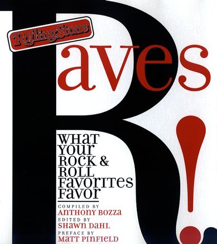 Rolling Stone Raves : What Your Rock and Roll Favorites Favor by ...