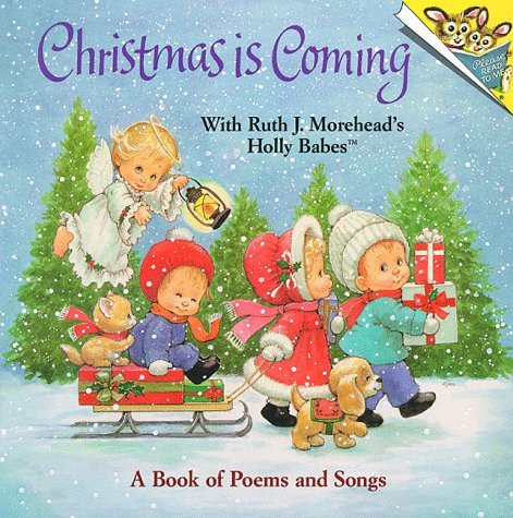 Christmas is Coming with Ruth J. Morehead's Holly Babes by Ruth J ...