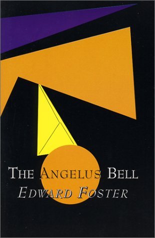 The Angelus Bell by Edward Foster | Goodreads