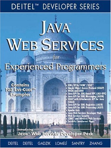 Java Web Services: For Experienced Programmers by Harvey M. Deitel ...