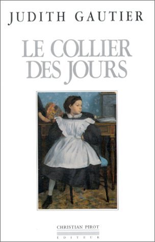 Le Collier Des Jours by Judith Gautier | Goodreads