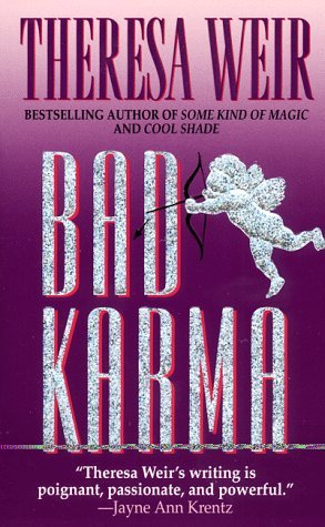 Bad Karma by Theresa Weir | Goodreads