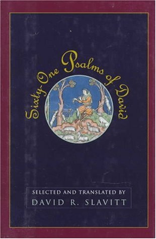 Sixty-One Psalms of David by David R. Slavitt | Goodreads