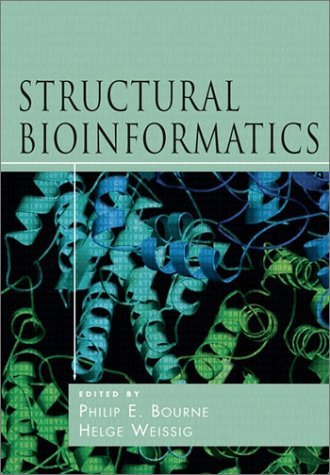 Structural Bioinformatics by Philip E. Bourne | Goodreads