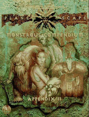 Monstrous Compendium Appendix II (Planescape) by Richard Baker | Goodreads