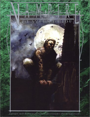 Vampire Player's Guide (Revised) by Kraig Blackwelder | Goodreads