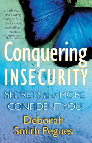 Conquering Insecurity: Secrets to a More Confident You by Deborah Smith ...