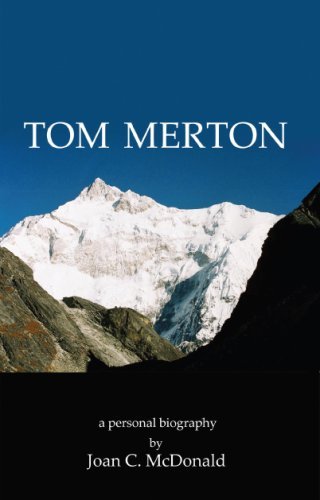 Tom Merton: A Personal Biography by Joan C. Mcdonald | Goodreads