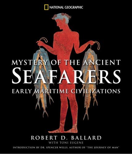 Mystery of the Ancient Seafarers: Ancient Maritime Civilzation by ...