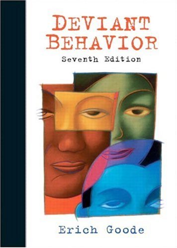 Deviant Behavior by Erich Goode | Goodreads