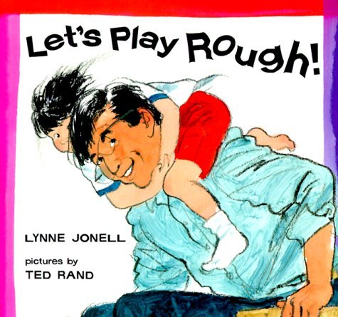 Let's Play Rough! by Lynne Jonell | Goodreads