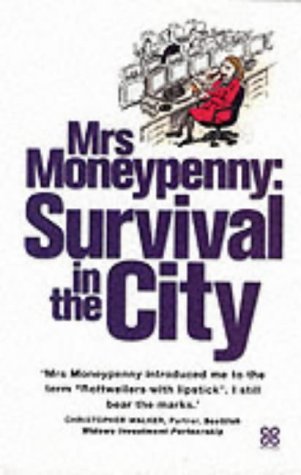 Mrs. Moneypenny: Survival in the City by Mrs. Moneypenny | Goodreads