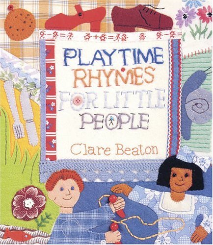 Playtime Rhymes for Little People by Clare Beaton | Goodreads