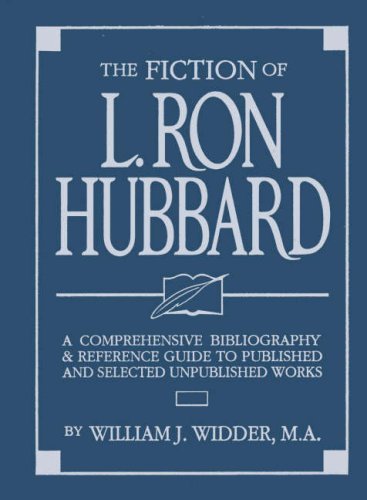The Fiction of L. Ron Hubbard by William J. Widder | Goodreads