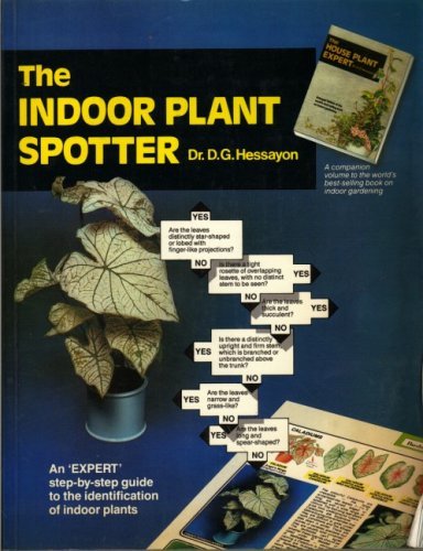The Indoor Plant Spotter (Expert Series) by D.G. Hessayon | Goodreads