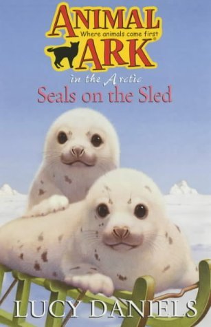 Seals on the Sled (Animal Ark, #54) by Lucy Daniels | Goodreads