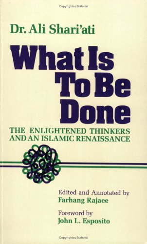 What Is To Be Done by Ali Shariati | Goodreads