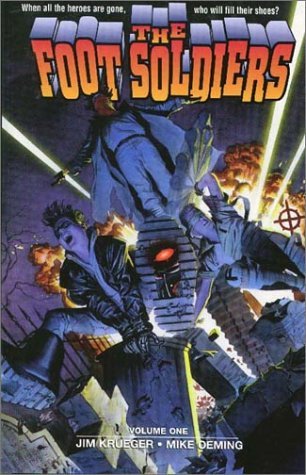 The Foot Soldiers, Volume One (The Foot Soldiers, #1) by Jim Krueger ...