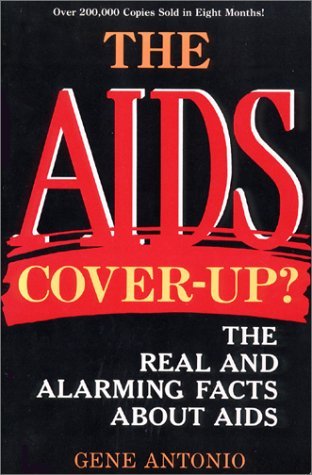 The AIDS Cover-up? the Real And Alarming Facts About AIDS by Gene ...