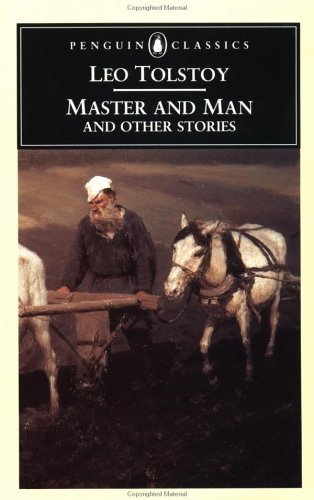 Master and Man and Other Stories (Penguin Classics) by Leo Tolstoy ...