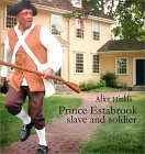 Prince Estabrook, Slave and Soldier by Alice M. Hinkle | Goodreads