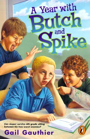 A Year with Butch and Spike by Gail Gauthier | Goodreads