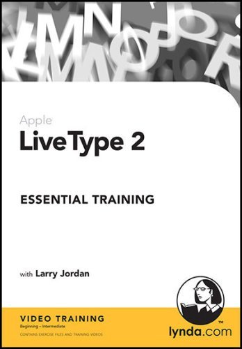 LiveType 2 Essential Training by Larry Jordan | Goodreads