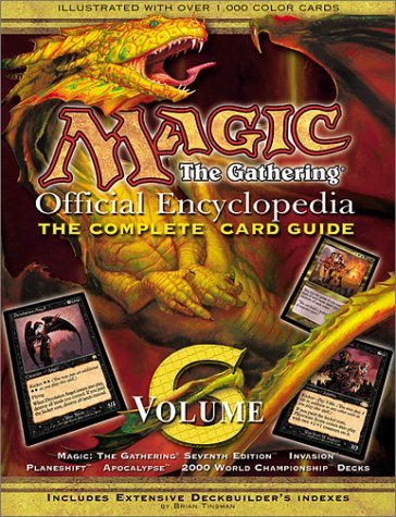Magic: The Gathering -- Official Encyclopedia, Volume 6: The Complete ...