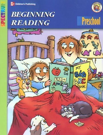 Spectrum Beginning Reading Grade Pre-k by Mercer Mayer | Goodreads