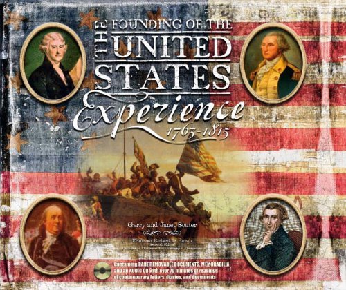 The Founding of the United States Experience: 1763-1815 by Gerry Souter ...