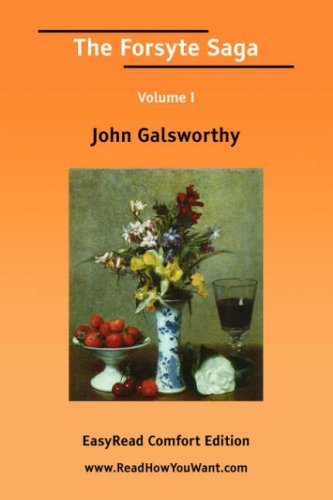 The Forsyte Saga, Vol. 1 by John Galsworthy | Goodreads