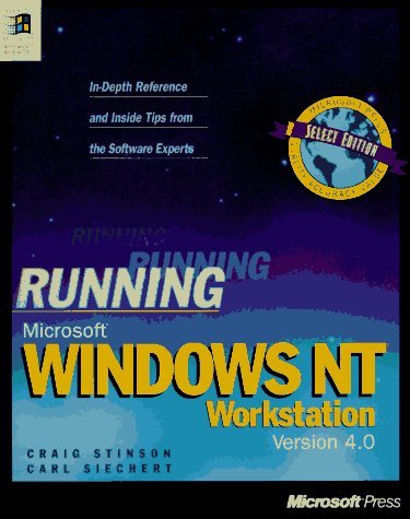 Running Microsoft Windows NT Workstation 4.0 by Craig Stinson | Goodreads