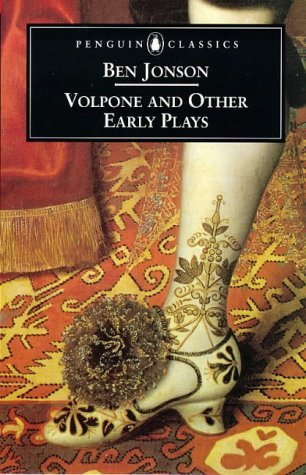 Volpone and Other Early Plays by Ben Jonson | Goodreads