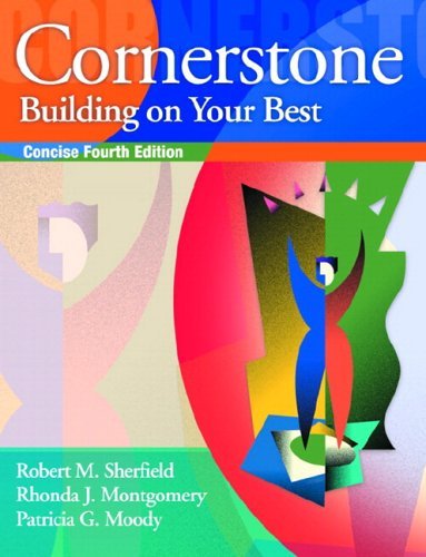 Cornerstone: Building on Your Best, Concise Edition [with Video Cases ...