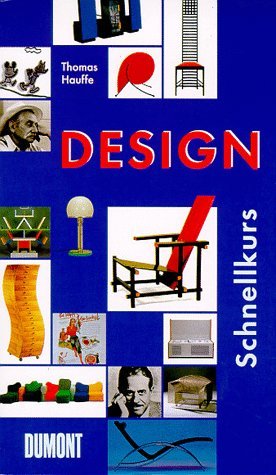 DuMont Schnellkurs Design. by Thomas Hauffe | Goodreads