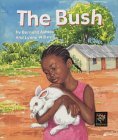 The Bush by Bernard Ashley | Goodreads
