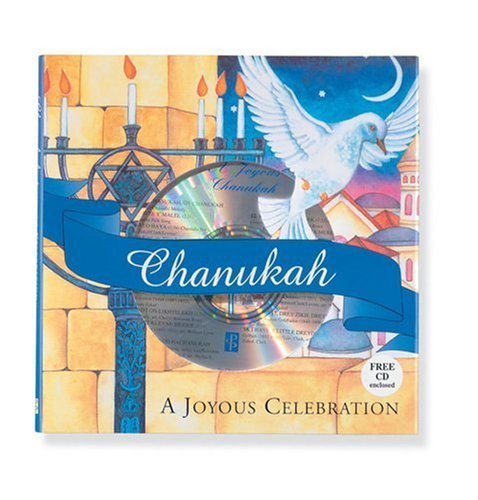 Chanukah: A Joyous Celebration by Daniel S. Wolk | Goodreads