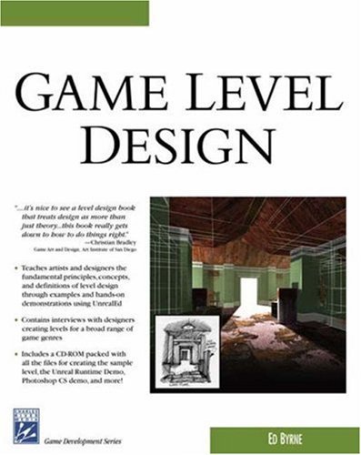 Game Level Design (Game Development Series) by Ed Byrne | Goodreads