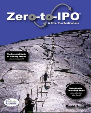 Zero-to-IPO by David Smith | Goodreads