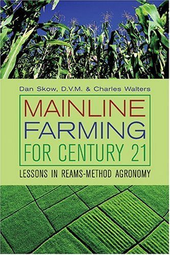 Mainline Farming for Century 21 by Dan Skow | Goodreads