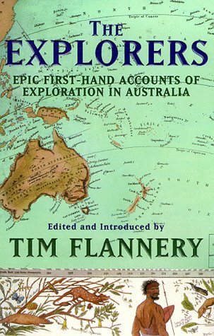 The Explorers by Tim Flannery | Goodreads
