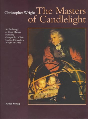 The Masters of Candlelight: An Anthology of Great Masters Including ...
