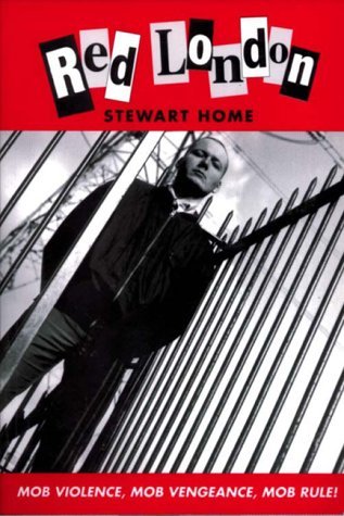 Red London by Stewart Home | Goodreads