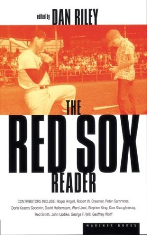 The Red Sox Reader by Dan Riley | Goodreads