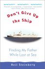 Don't Give Up the Ship: Finding My Father While Lost at Sea by Neil ...