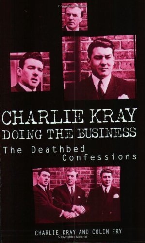 Doing the Business Inside the Krays' secret network of glamour and ...